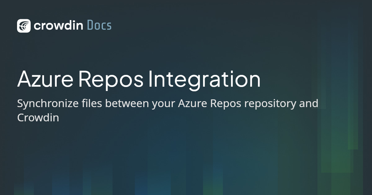 Azure Repos Integration | Crowdin Docs