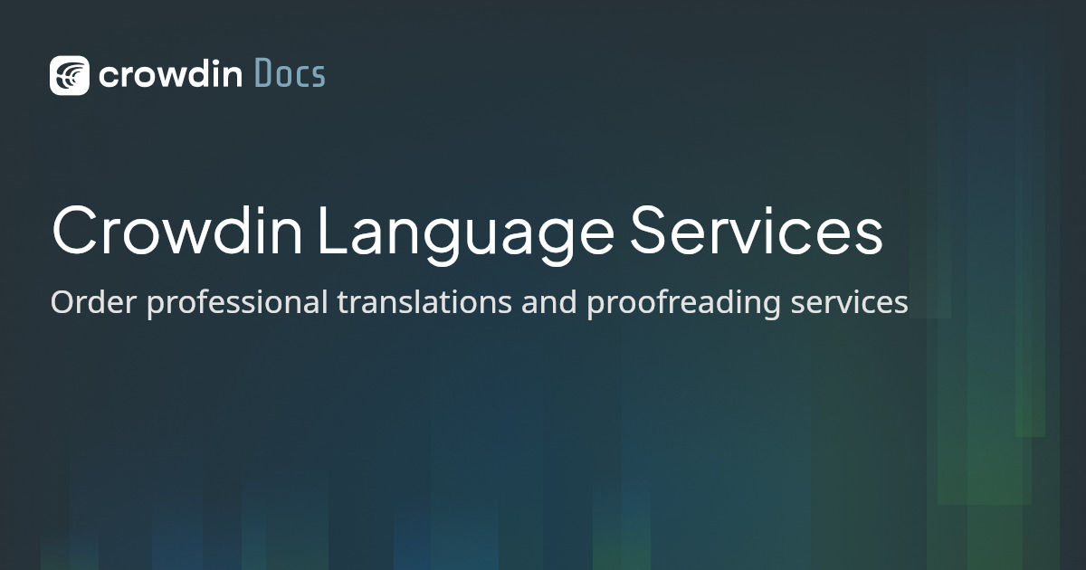 Crowdin Language Services | Crowdin Docs
