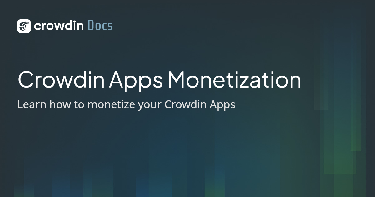 Crowdin Apps Monetization | Crowdin Docs