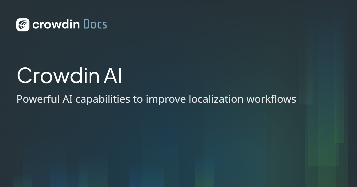 Crowdin AI | Crowdin Docs