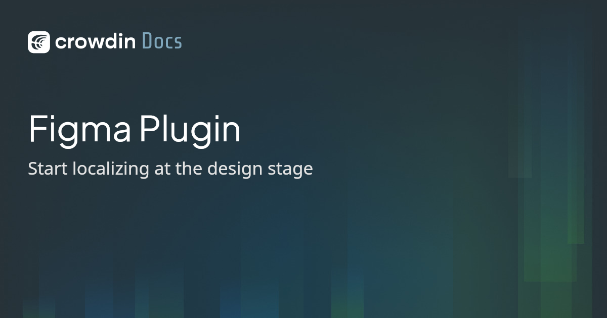 Figma Plugin | Crowdin Docs