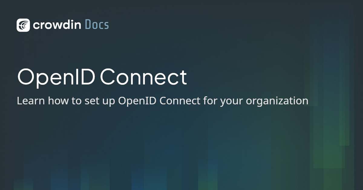 OpenID Connect | Crowdin Docs